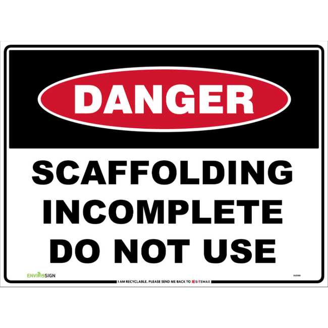 Danger Scaffolding Incomplete Do Not Use | Sitemax
