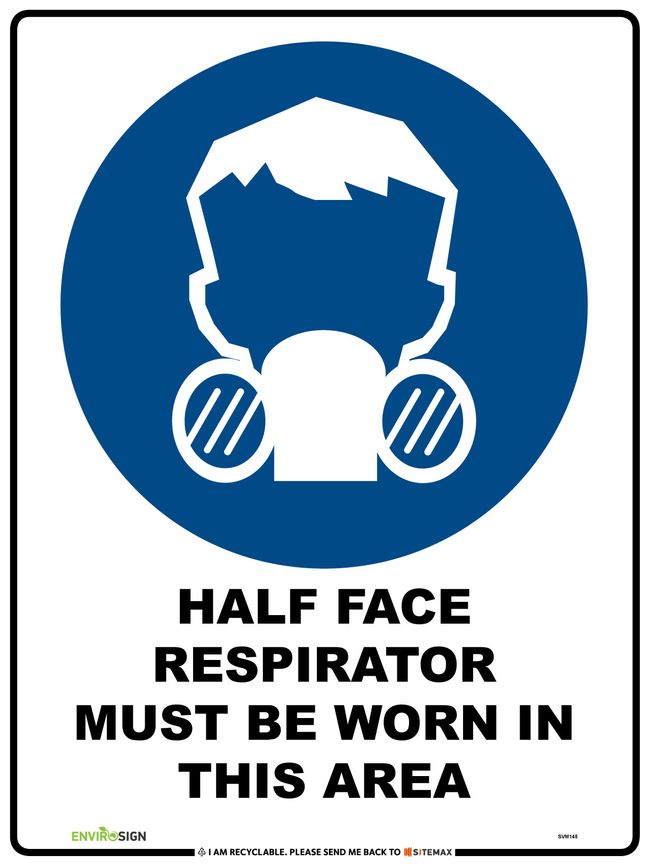 Half Face Respirator Must Be Worn In This Area | Sitemax