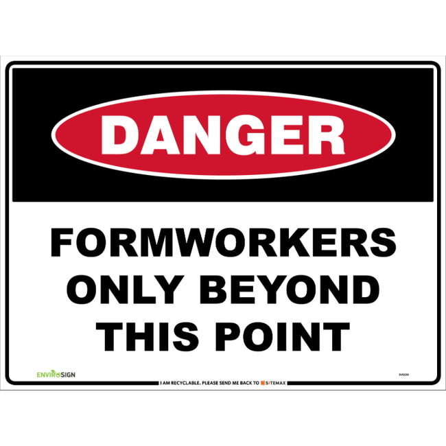 Danger Formworkers Only Beyond This Point | Sitemax