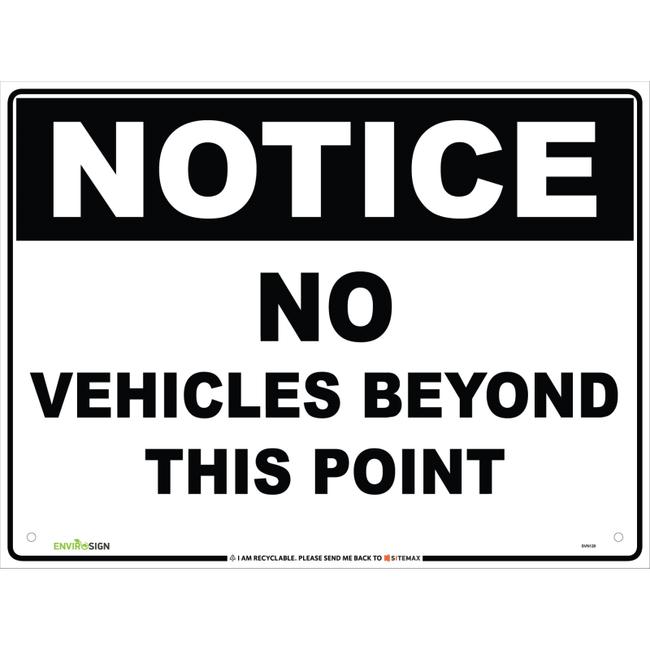 Notice No Vehicles Beyond This Point | Sitemax