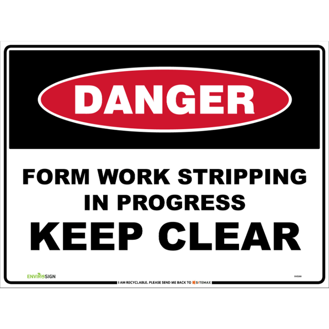Danger Form Work Stripping In Progress Keep Clear | Sitemax
